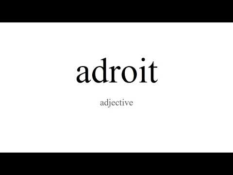 The Definition of Adroit