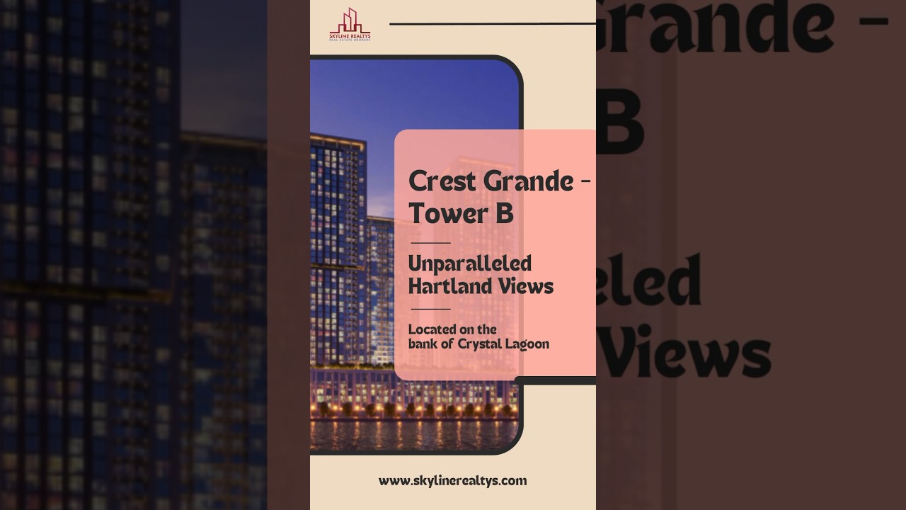 Uncover the Exquisite Beauty of Crest Grande - Tower B! Contact us now for more details!