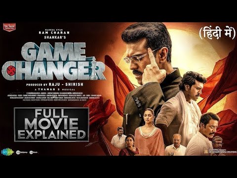 Game Changer Full Movie In HindiDubbed | Ram Charan | Kiara Advani |New South Hindi Movie