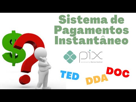 PIX - O Sistema de Pagamentos Instantâneos