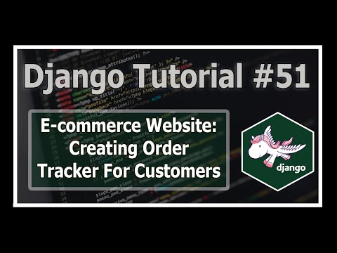 Learn Creating Order Tracker For Customers | Python Django Tutorials In Hindi 51 - Mind Luster