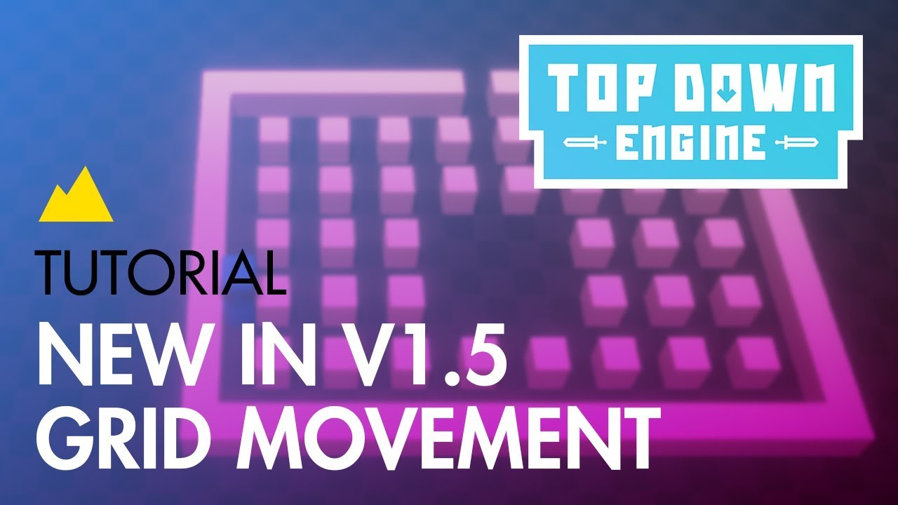 TopDown Engine Tutorial : Grid Movement