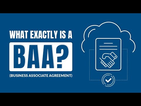What Exactly Is a BAA (Business Associate Agreement)? - BAAs Explained