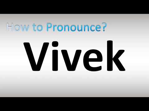 How to Pronounce Vivek