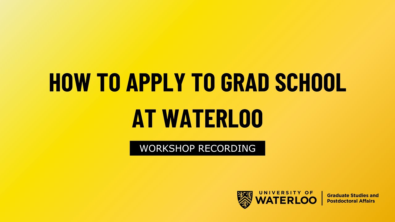 How to apply to grad school at Waterloo