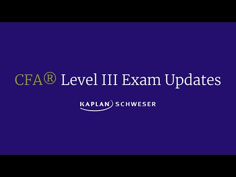 CFA® Level III Exam Updates