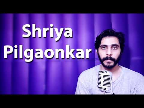 How To Pronounce Shriya Pilgaonkar