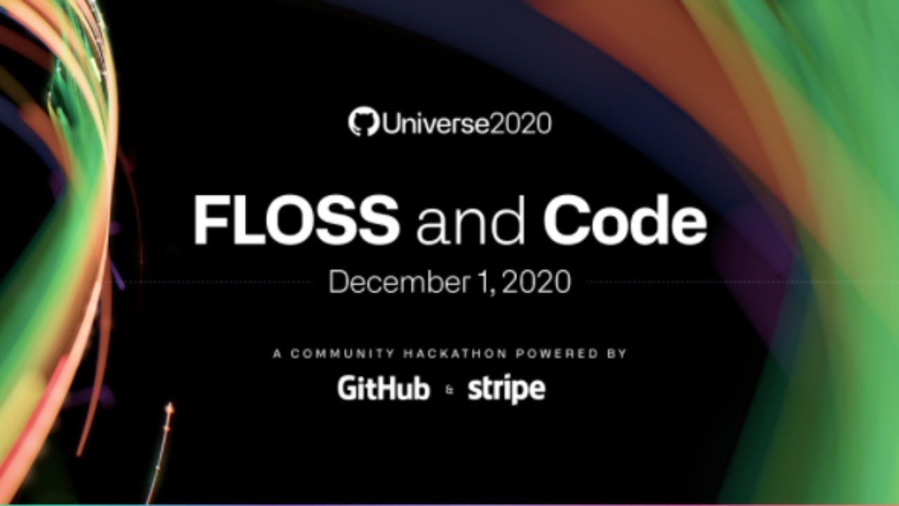 FLOSS and Code: A Community Hackathon Powered by Stripe + GitHub