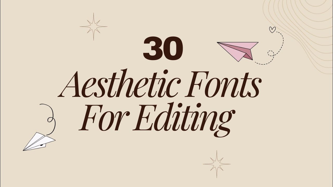30 *Aesthetic Fonts* For Editing #viral 