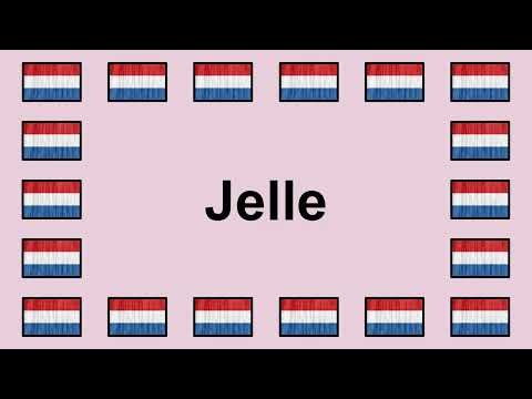 Pronounce JELLE in Dutch ๐ณ๐ฑ