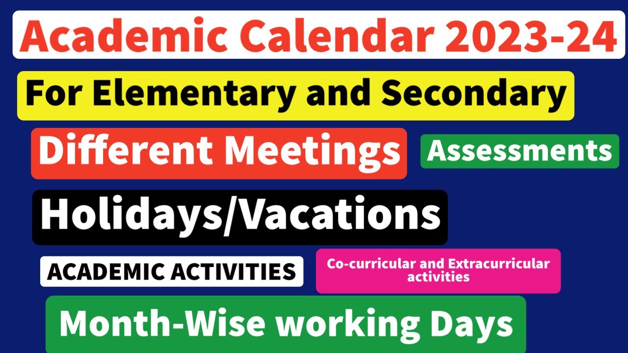 Academic Calendar 2023-24 For Elementary & Secondary School