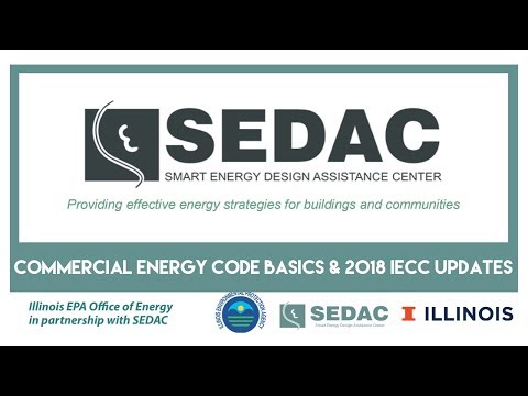 SEDAC Workshop | Energy Code Basics & 2018 IECC Updates | 06.11.2019