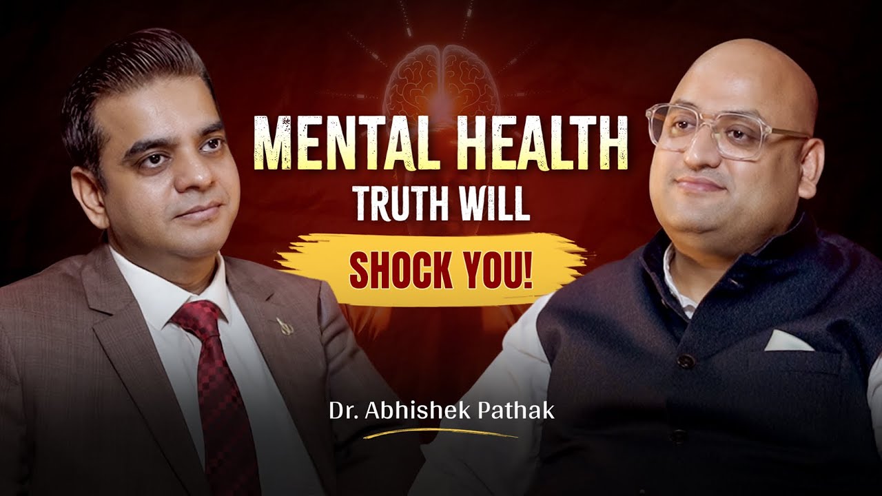 Mental Health Truth Will Shock You! | Ft. Dr. Abhishek Pathak | Unique Angle by Santosh
