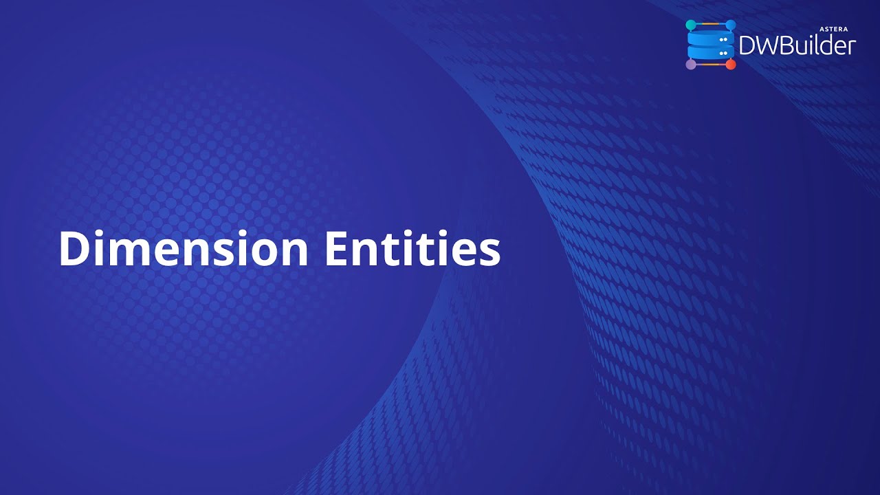 Dimension Entities in Astera DW Builder