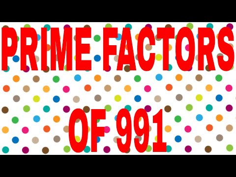 PRIME FACTORS OF 991