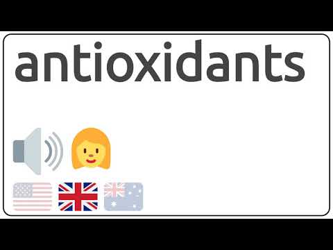 How to pronounce antioxidants in english?