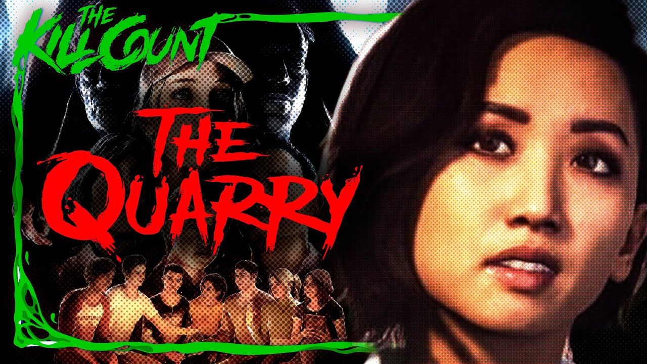 The Quarry | KILL COUNT GAMES