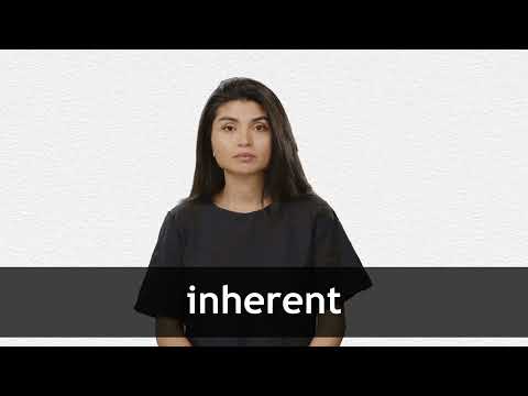 INHERENT - Definition & Translations | Collins English Dictionary