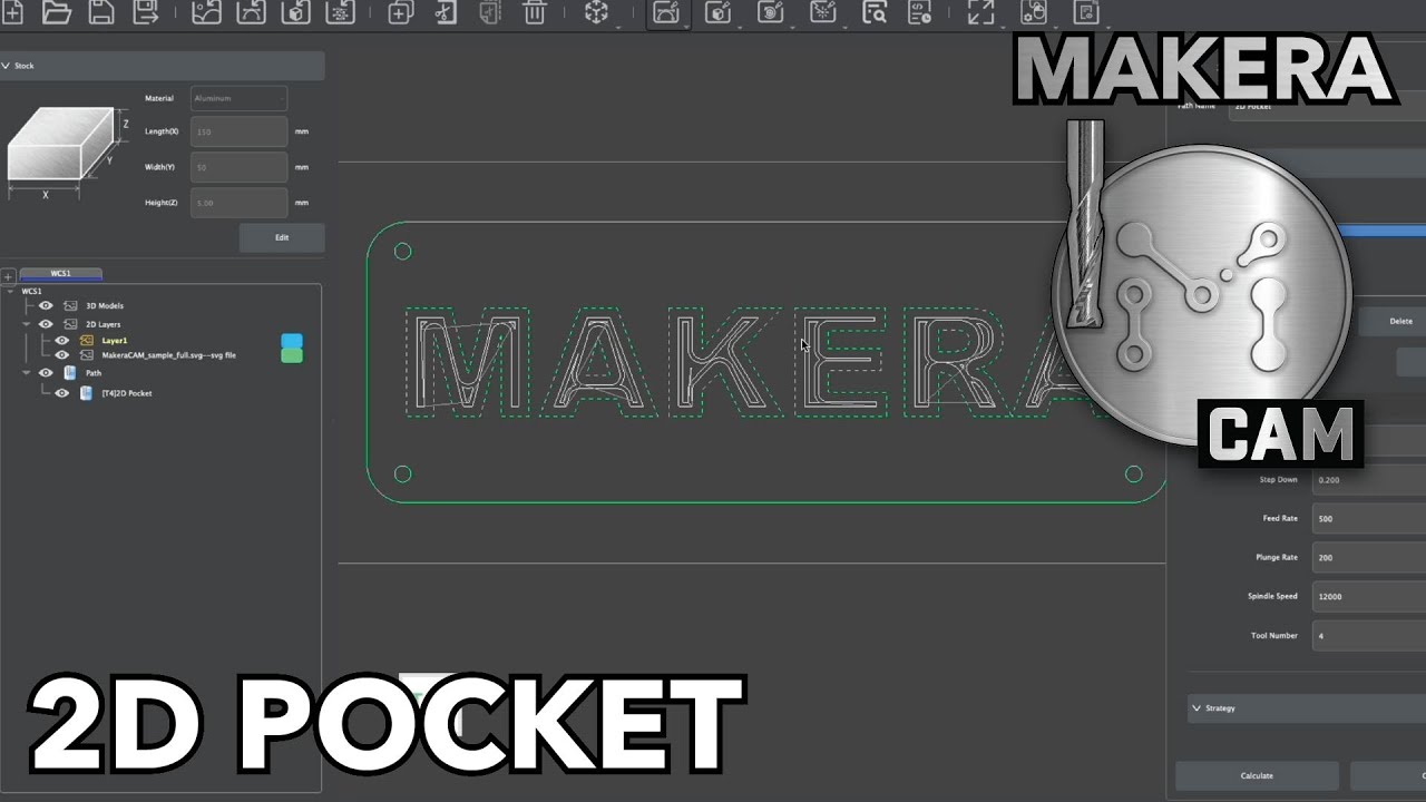 Makera CAM - Creating 2D Pocket Tool Paths