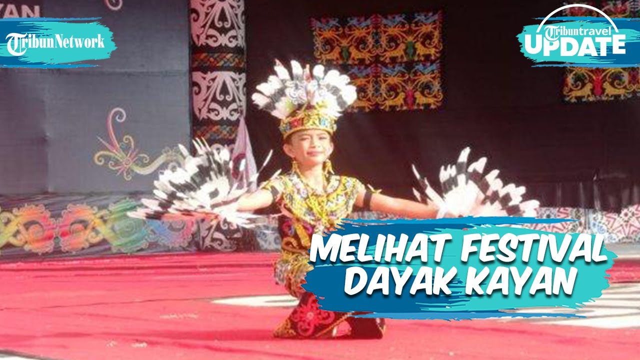 Menilik Kemeriahan Festival Seni dan Budaya Dayak Kayan di Malinau, Ada ...