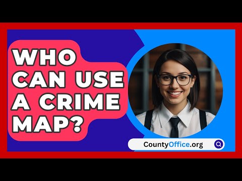 Who Can Use A Crime Map? - CountyOffice.org