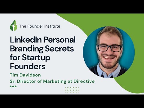 Mastering LinkedIn: Building Your Personal Brand as a Startup Founder