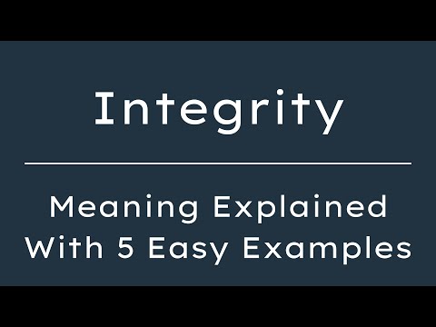 What Does Integrity Mean? Integrity Meaning in English With 5 Example Sentences