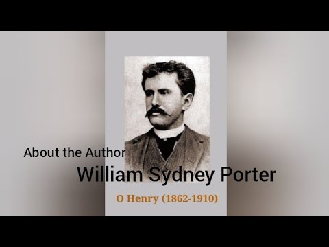 About the author William Sydney Porter or O Henry.
