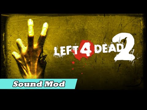 Steam Community :: Video :: Weapon Sound Overhaul | left 4 dead 2
