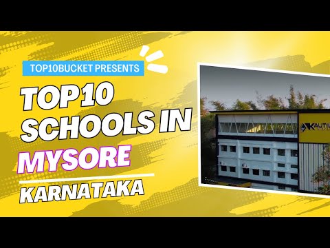 Top 10 Schools in Mysore, Karnataka | Top10Bucket