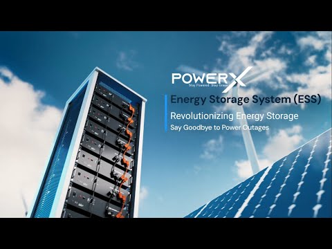 Why PowerX ESS is the Future of Energy Storage
