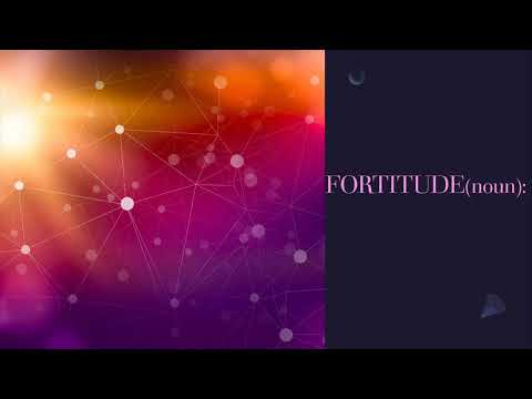 FORTITUDE | Dictionary| Thesaurus| Vocabulary| Synonyms| Word| Meaning| English| Language|