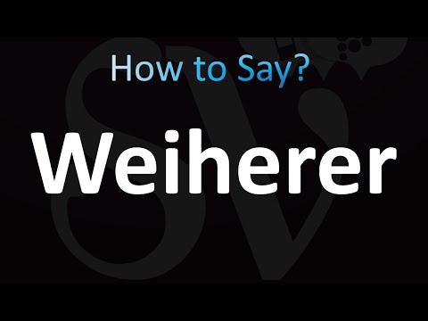 How to Pronounce Weiherer (Correctly!)