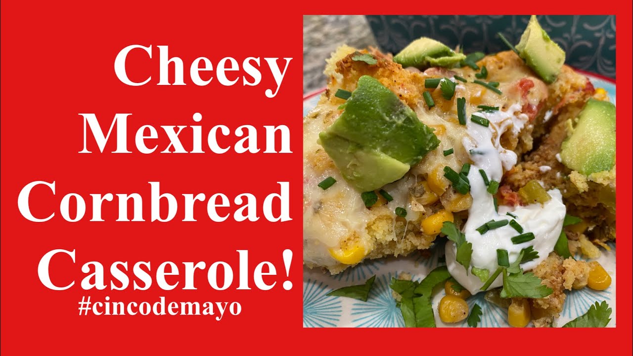 Cornbread Casserole - Great main course or side dish!  #enjoy #casserole #cornbread #vegetarian