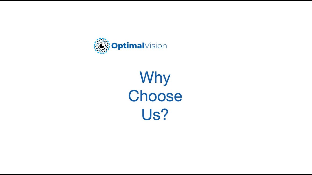 Why Choose Optimal Vision