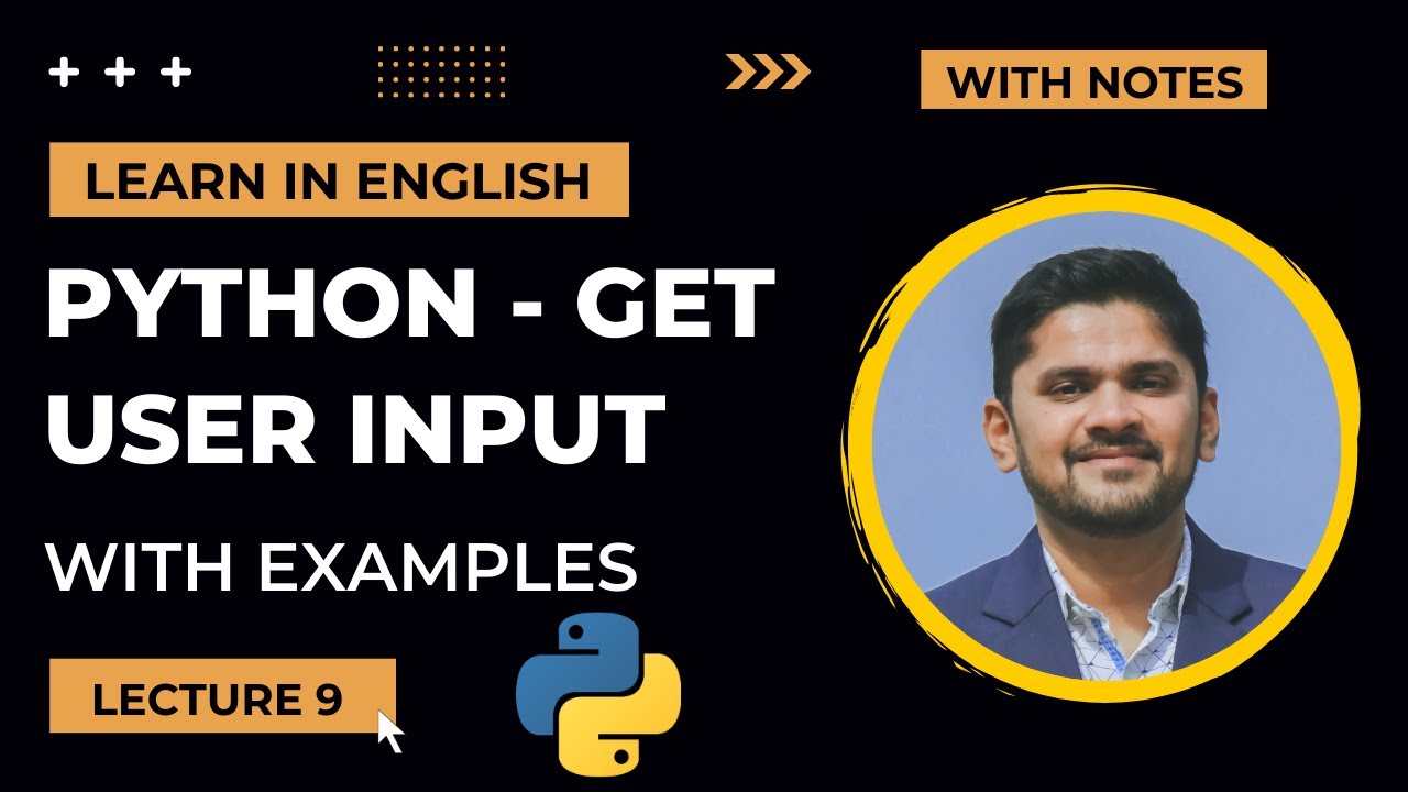 9. How to Get User Input in Python | Python Tutorial for Beginners | Amit Thinks