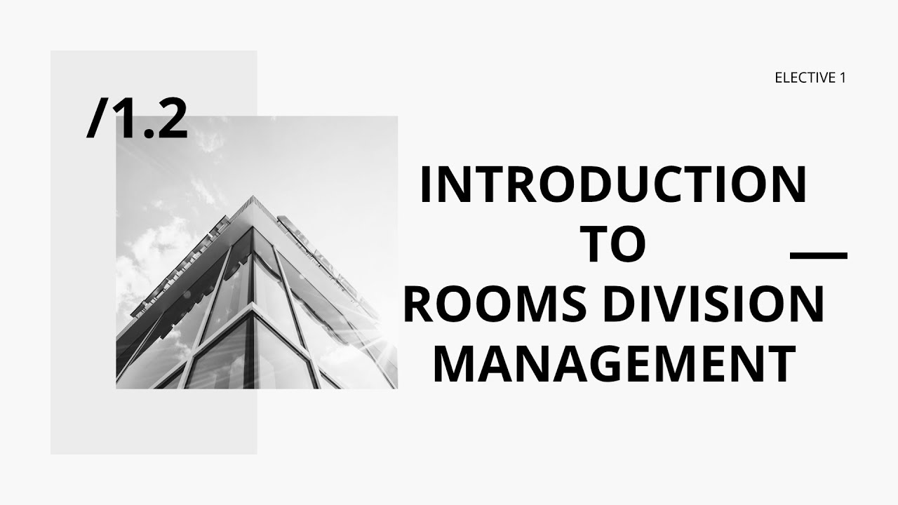 ELEC 1 Introduction to Rooms Division Management