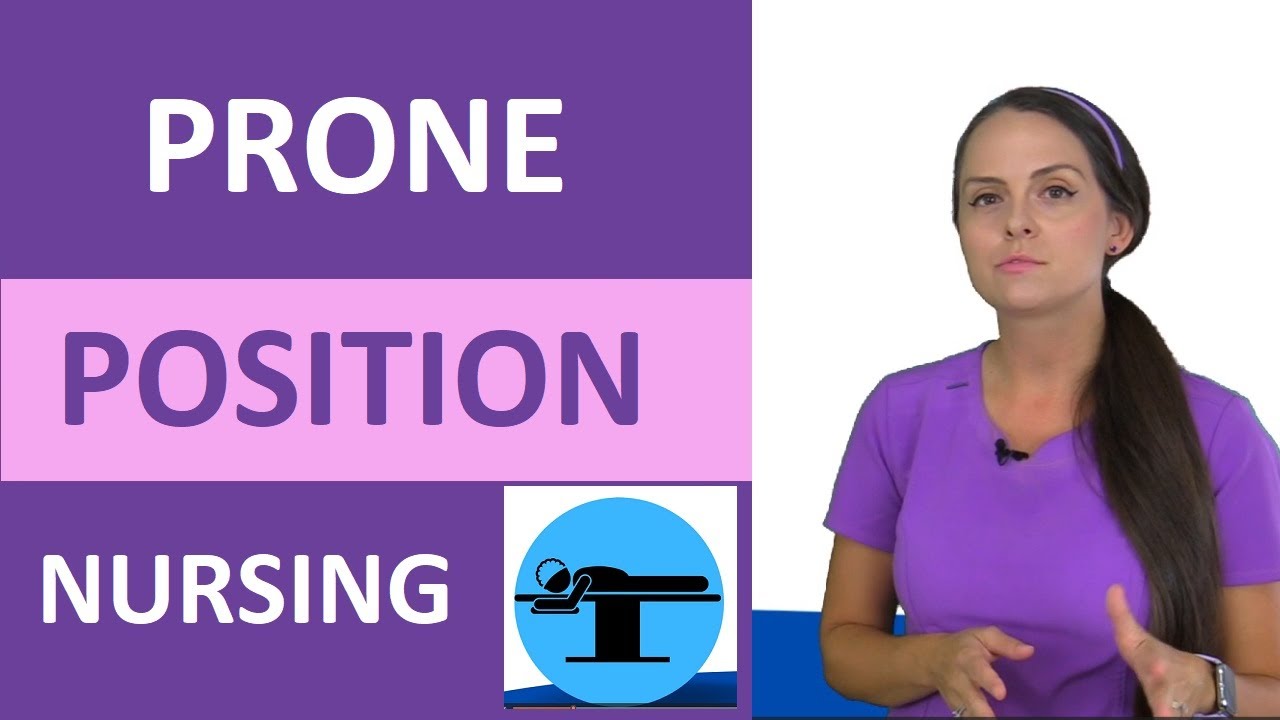 Prone Position Nursing NCLEX Review