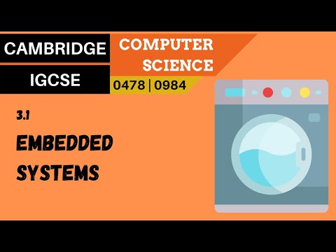 31. CAMBRIDGE IGCSE (0478-0984) 3.1 Embedded systems