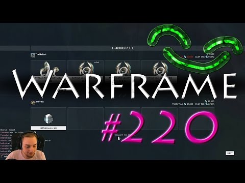 Warframe Let's Play #220 Trade Tax is too dam High