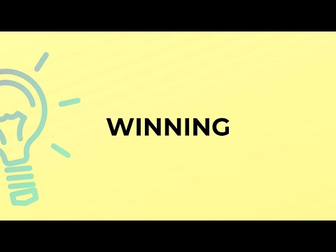What is the meaning of the word WINNING?