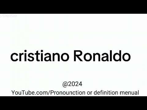 How to pronounce cristiano Ronaldo