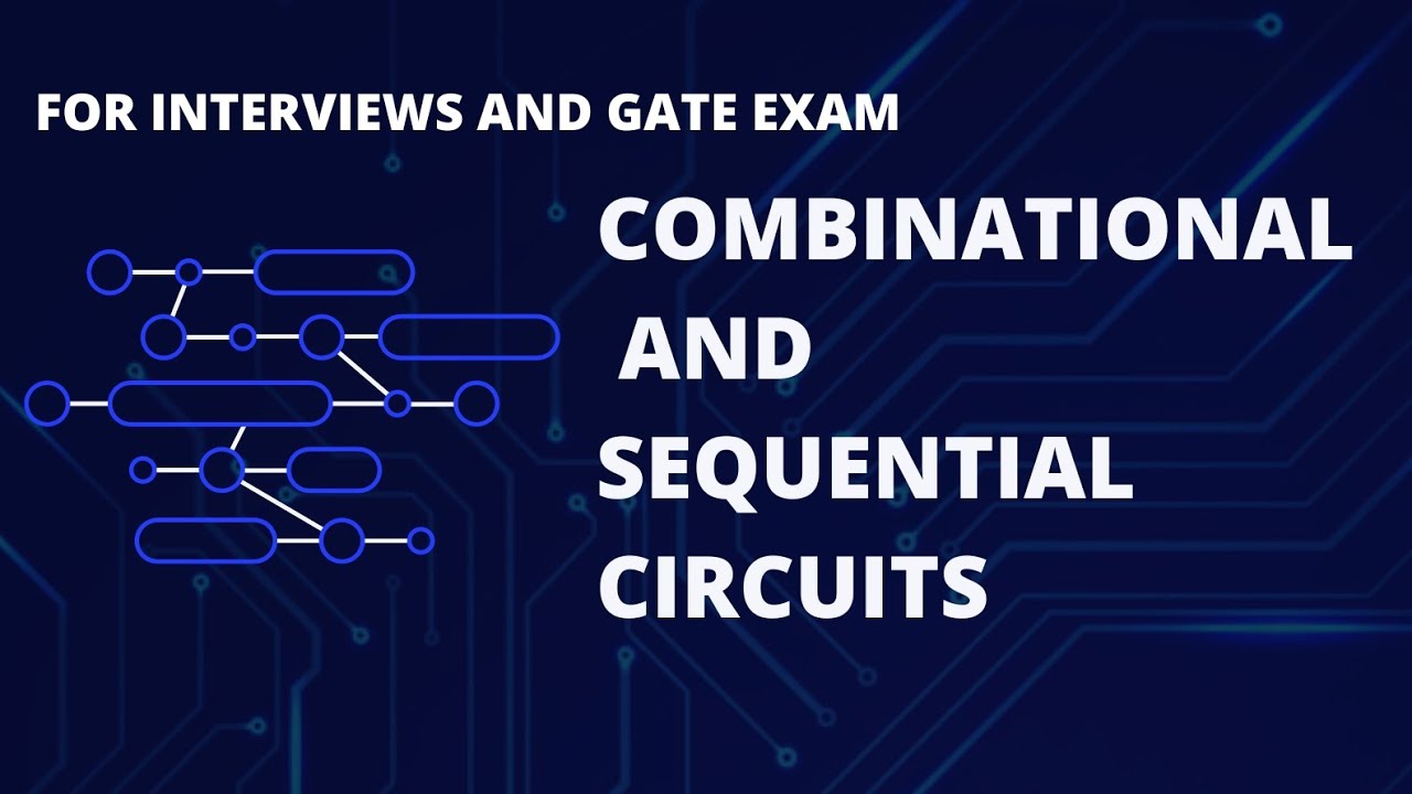 Combinational vs Sequential Circuits Explained Simply