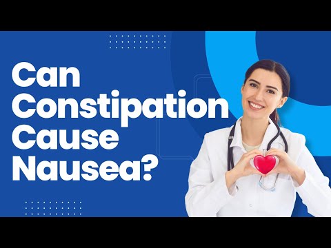 Can Constipation Cause Nausea? | Shocking Truth About Your Gut