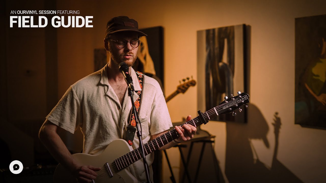 Field Guide - Me & You | OurVinyl Sessions