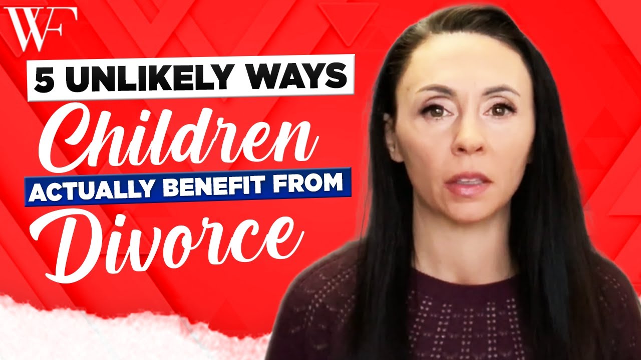 5 Unlikely Ways Children Actually Benefit From Divorce