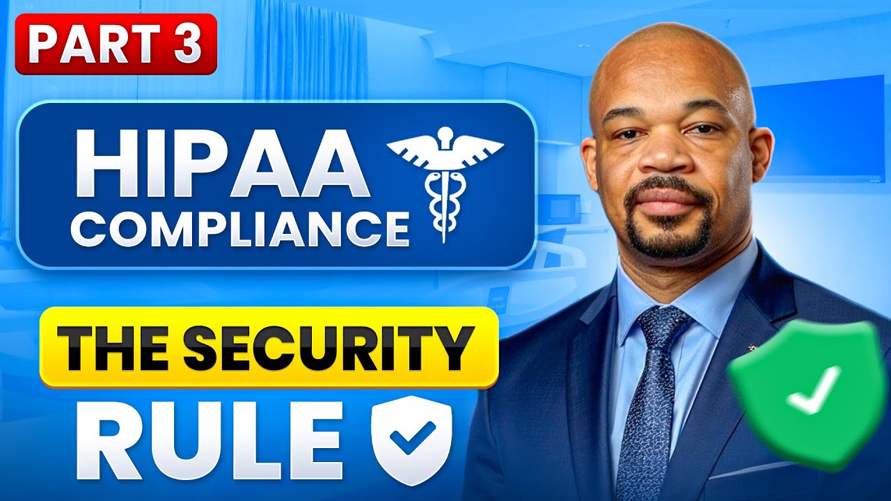 100% Free HIPAA Training With Certificate: The HIPAA Security Rule (3 of 5)