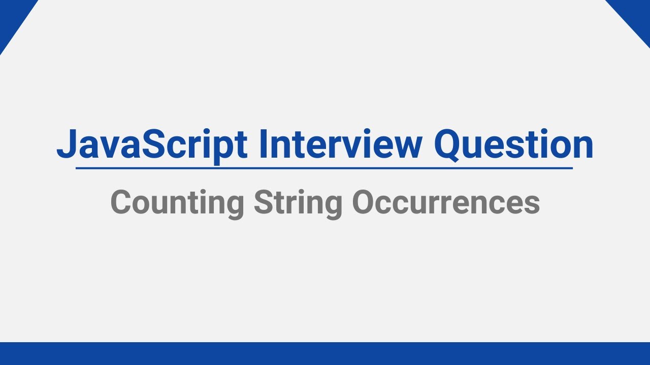 JavaScript Interview Question: Counting String Occurrences #JavaScript #Coding