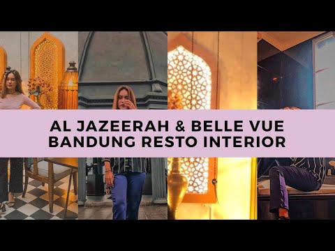 Vlog : Al Jazeerah Resto & Belle Vue GH Universal Hotel Bandung Interior