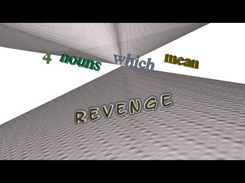 revenge - 4 nouns which are synonym to revenge (sentence examples)